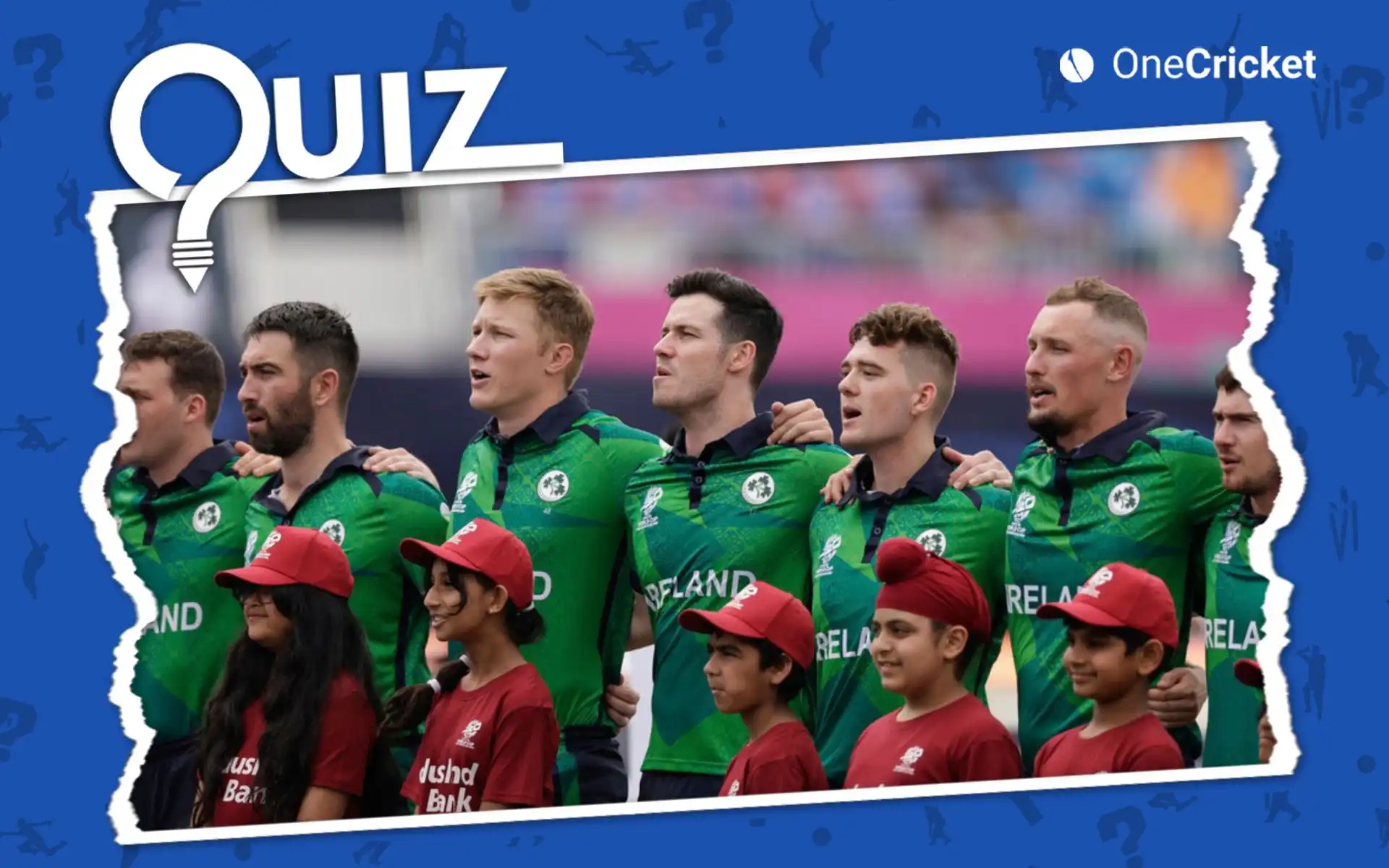 Cricket Quiz: Know Some Hidden Facts About Ireland Team | OneCricket